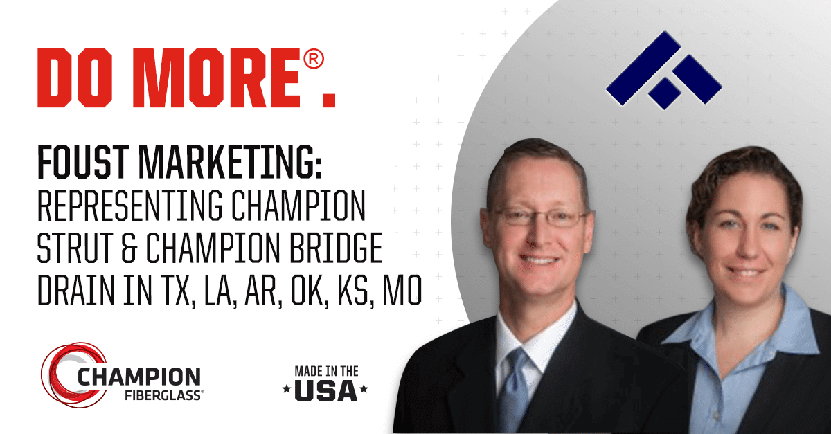 Leading Manufacturer Rep Foust Marketing - Champion Fiberglass