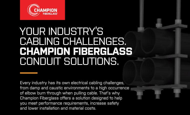 Champion Fiberglass Conduit Solutions For Cabling Challenges